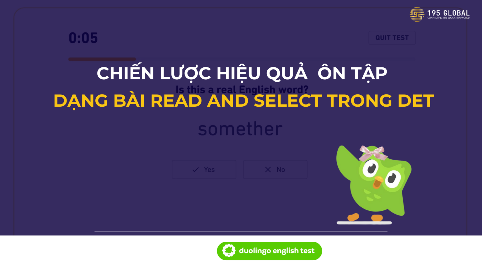 Ôn tập dạng bài Read and Select trong Duolingo English Test