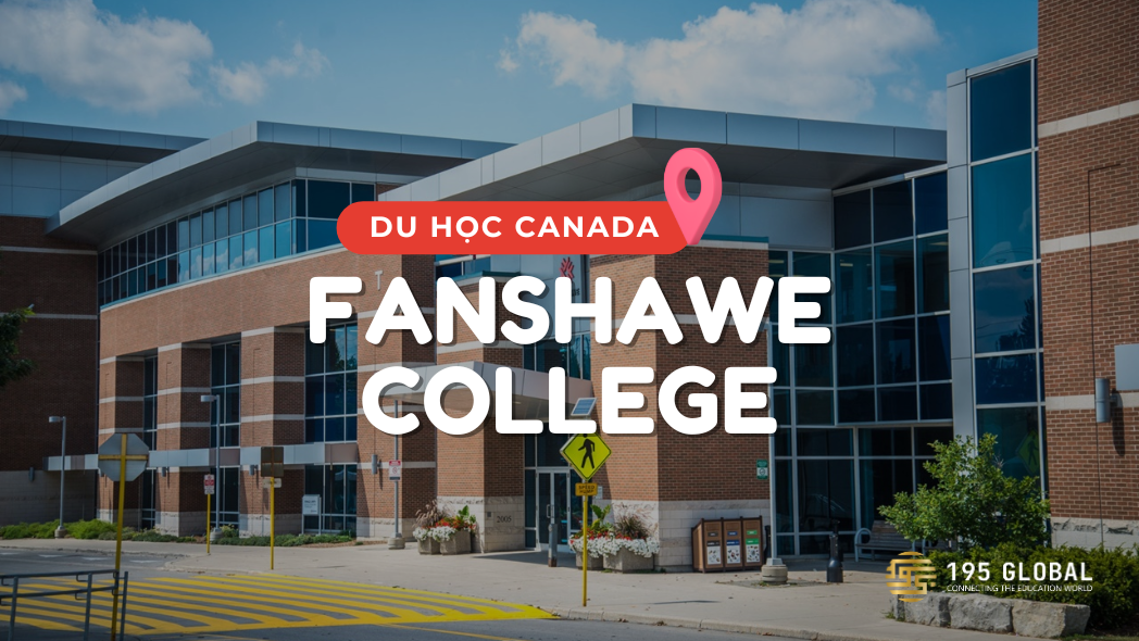 Du học Canada trường Cao đẳng Fanshawe