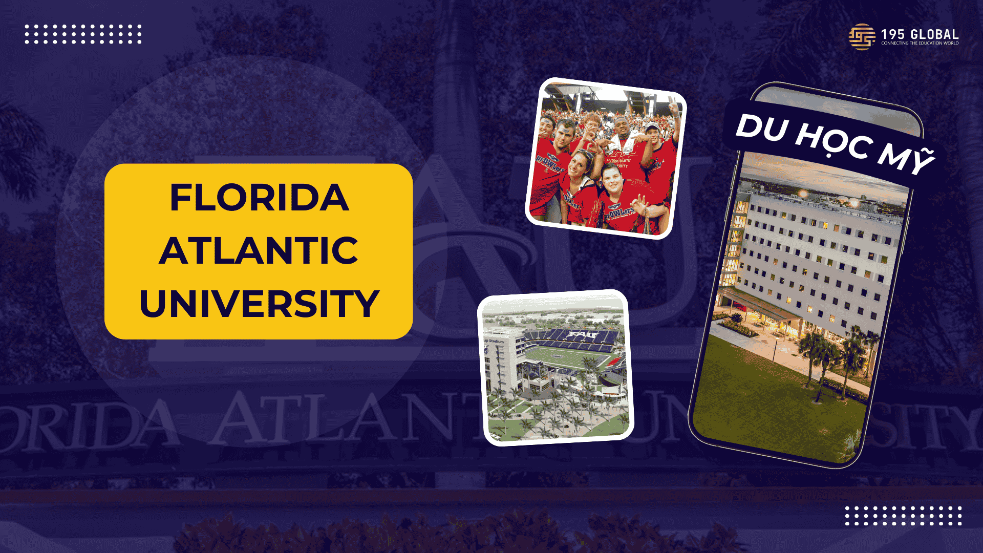 Du học Mỹ tại Florida Atlantic University (FAU) – TOP 5 Đại học công ...