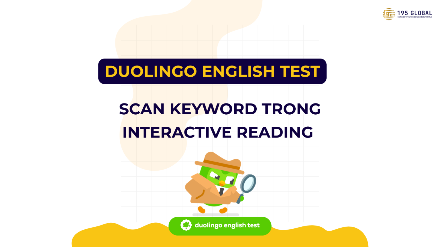 Duolingo English Test: Scan keyword trong Interactive Reading
