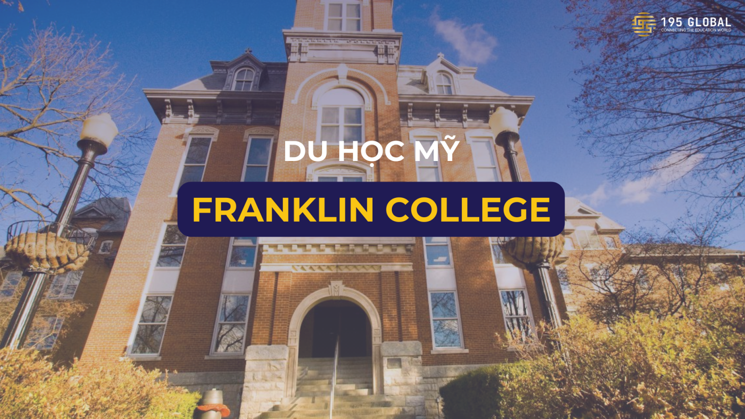 Du học Mỹ 2025–2026: Cẩm nang về Franklin College (Indiana) - 195 ...
